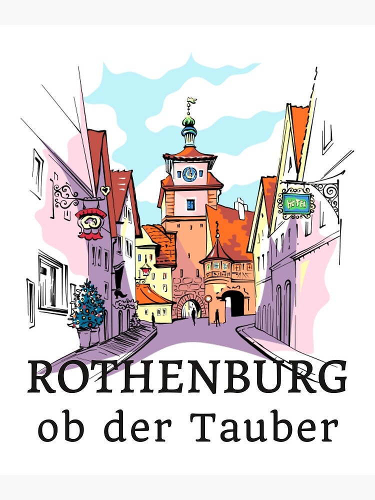 "Rothenburg Ob Der Tauber" Poster for Sale by ClassyGeek1 | Redbubble