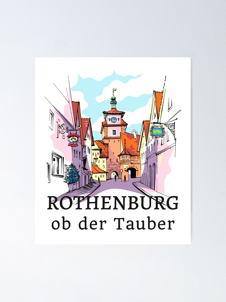 "Rothenburg Ob Der Tauber" Poster for Sale by ClassyGeek1 | Redbubble
