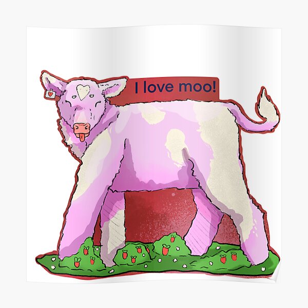 "I love moo cow sticker" Poster for Sale by Morbidcorvidart | Redbubble