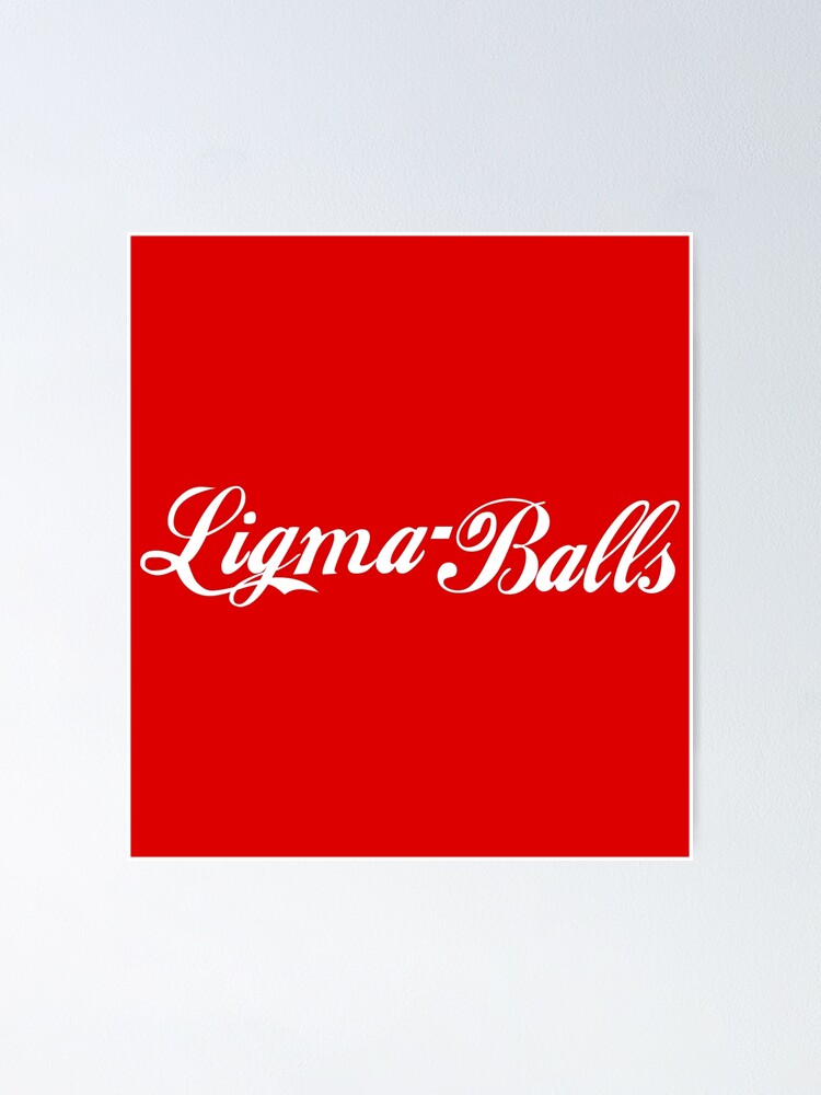 "Ligma Logo" Poster for Sale by CoolGuyStuffs | Redbubble
