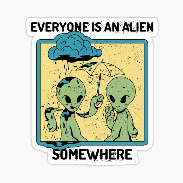 "Aliens Are Everywhere - alien with umbrella" Sticker for Sale by ...