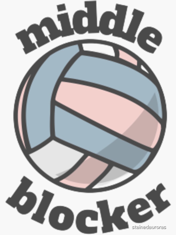 "middle blocker volleyball position" Sticker for Sale by stainedauroras ...