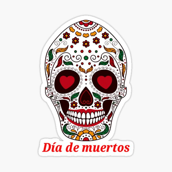 "Dia de muertos " Sticker for Sale by Mexican-Art | Redbubble