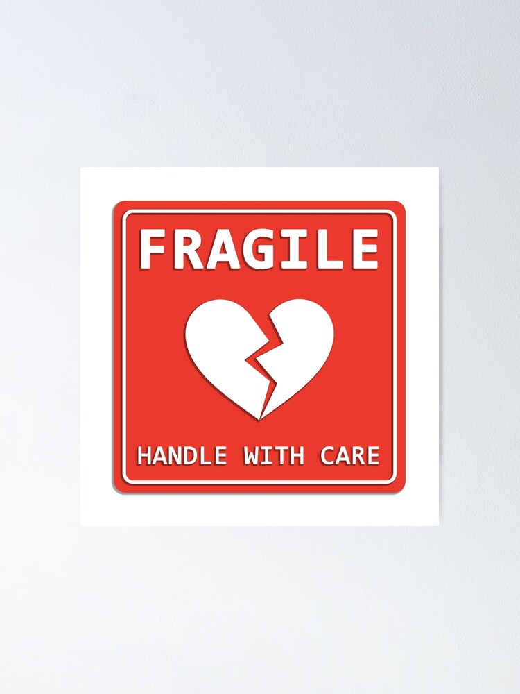 "Fragile, Handle with Care! - minimal" Poster for Sale by MYURBAN ...