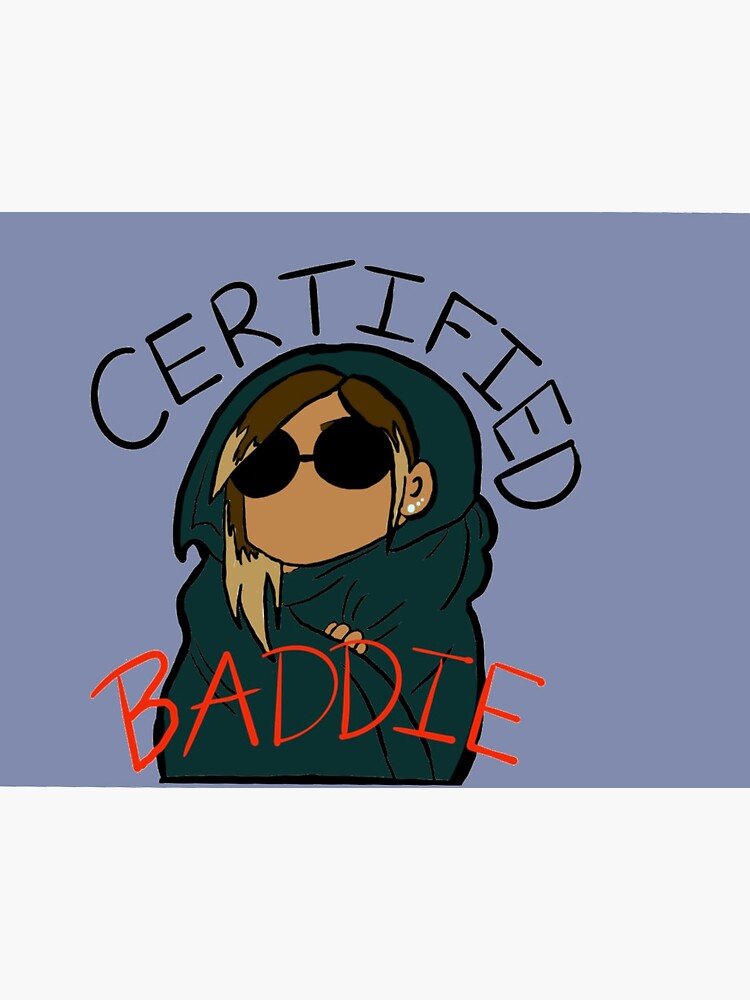 "Certified Baddie" Sticker for Sale by sumitaj | Redbubble