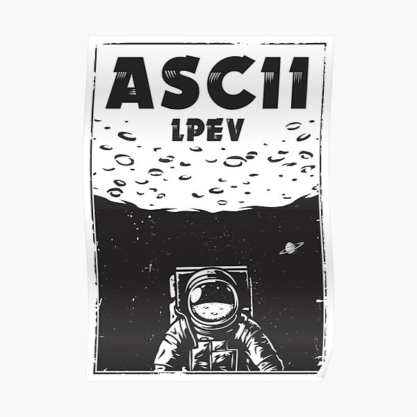 "Space ASCII" Poster for Sale by OlimLatrac | Redbubble