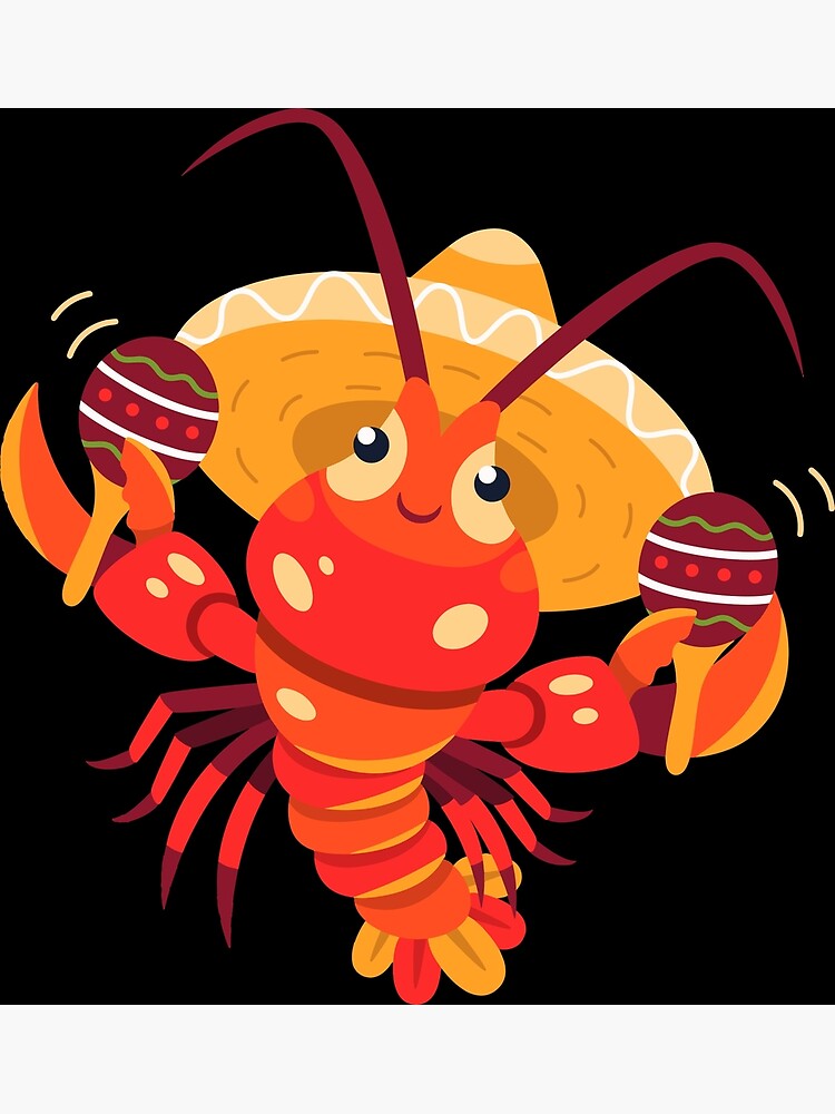 "Crustaceancore - cute and happy crawfish wearing a mexican hat" Poster ...