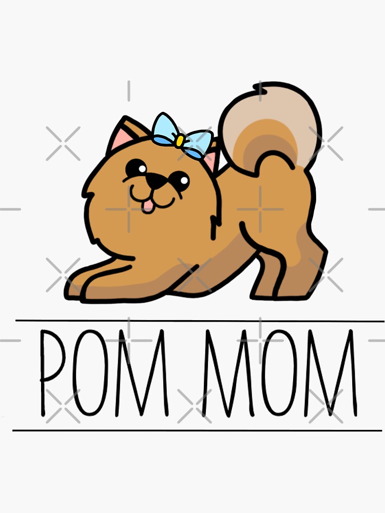 "Pom Mom Sticker" Sticker for Sale by OCPomRescue | Redbubble