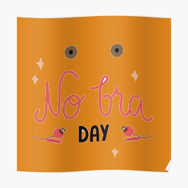 "National No Bra Day" Poster for Sale by vaske-bros | Redbubble