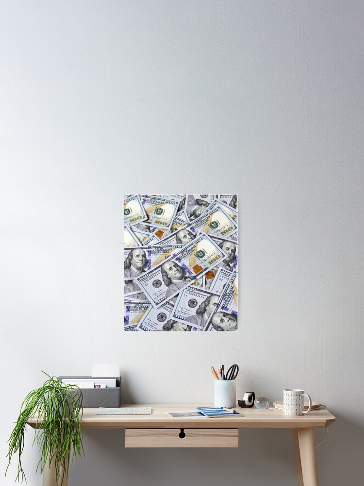 "Design with 100 dollar bills" Poster by CreativeSun92 | Redbubble