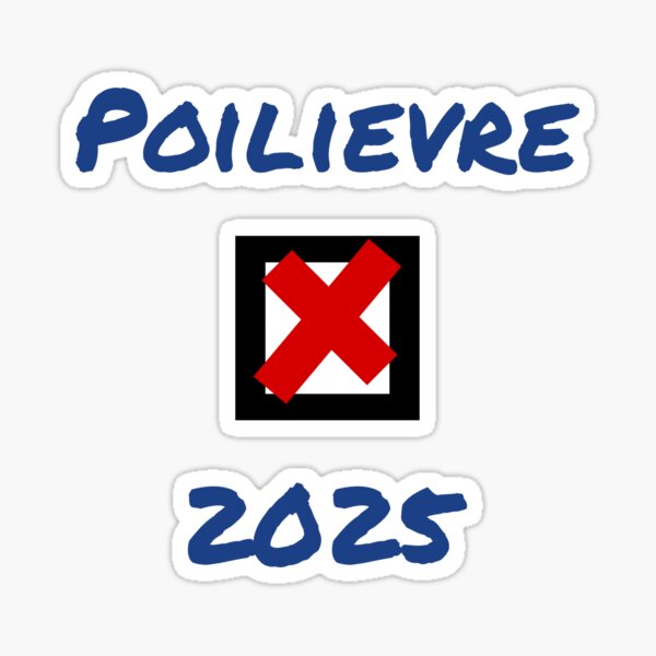 "Pierre Poilievre Election Vote 2025" Sticker for Sale by ...