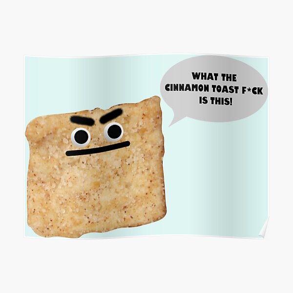 "Cinnamon Toast Crunch , What The Cinnamon Toast , Angry and Bushy ...