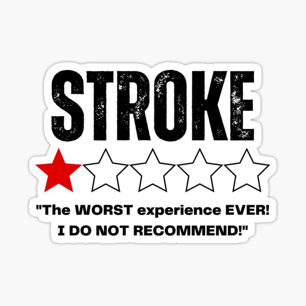 "A Funny Review of Having a Stroke - Stroke Warrior Funny" Sticker for ...