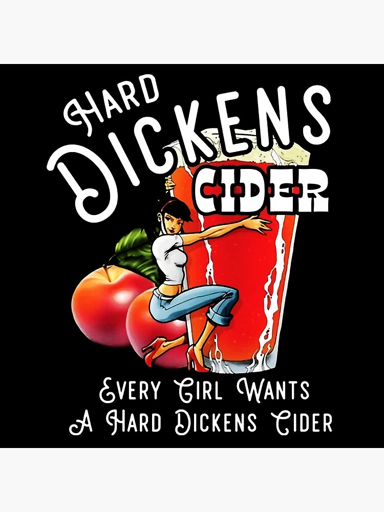 "Hard Dickens Cider" Poster for Sale by denasrely | Redbubble