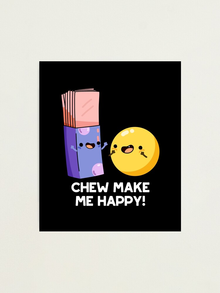 Funny Chew Quotes