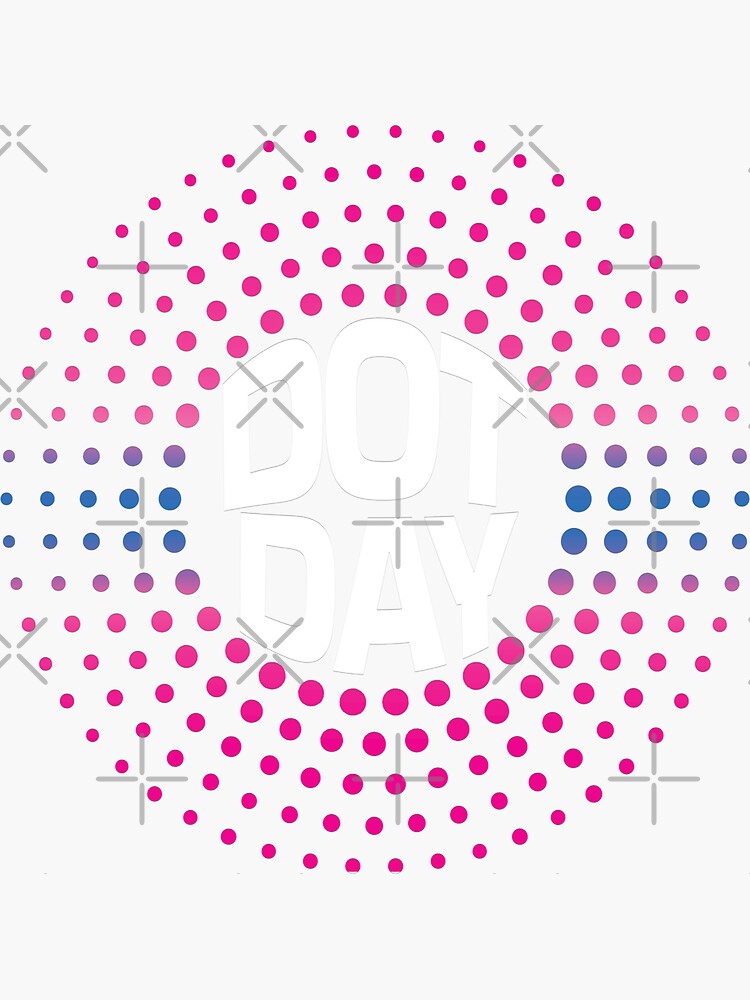 "Happy International Dot Day Dot Art Make Your Mark" Sticker for Sale ...