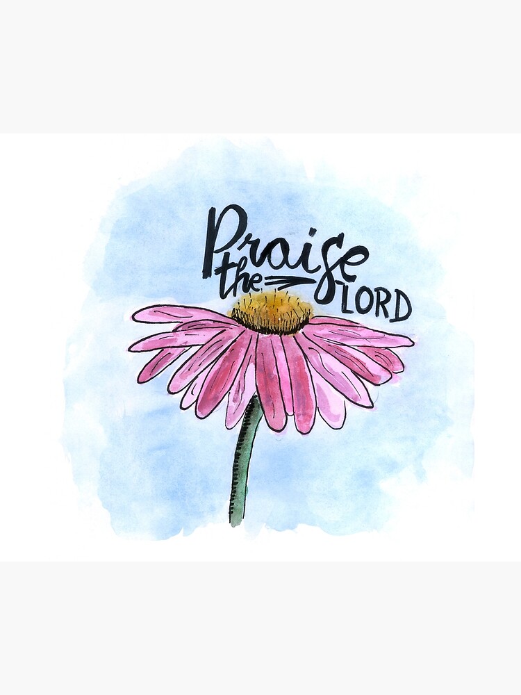 "Praise The Lord. Christian Handpainted Watercolor Design" Poster for ...
