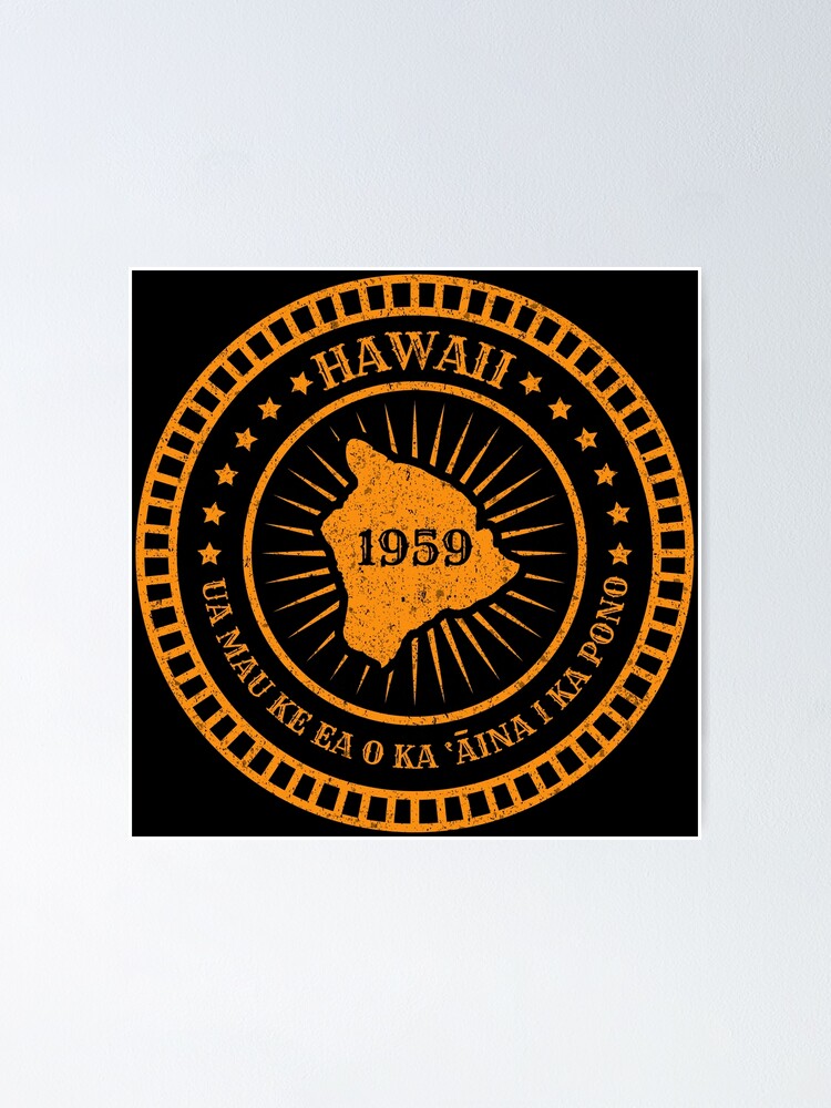 "Hawaii State Map Slogan Flag - Motto Aloha State" Poster for Sale by ...