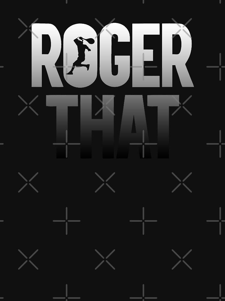 "Black Glossy Roger That Logo" T-shirt for Sale by DouglasPerezo ...