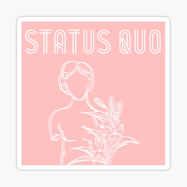 "status quo" Sticker for Sale by SenchaDesign | Redbubble