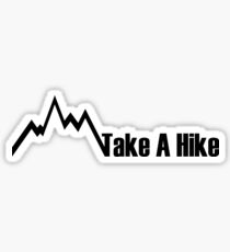 Take a Hike: Stickers | Redbubble