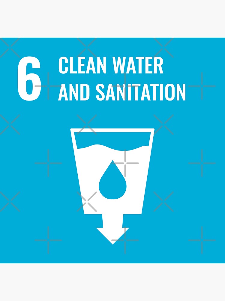 "UN SDG - Sustainable Development Goals | Goal 6" Sticker for Sale by IsaacPierpont | Redbubble