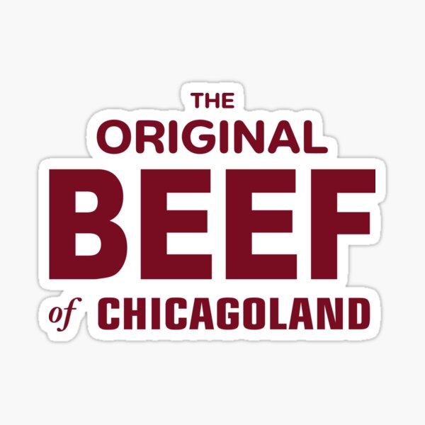 "The Original Beef of Chicagoland" Sticker for Sale by creativetshop ...