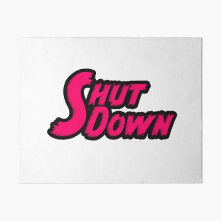 "SHUT DOWN logo" Art Board Print for Sale by UsanShop | Redbubble