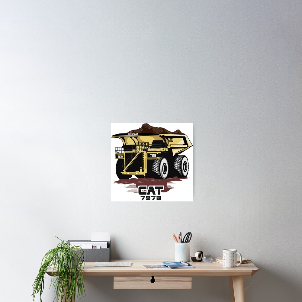 "Mining Truck Caterpillar 797B" Poster for Sale by damnoverload | Redbubble
