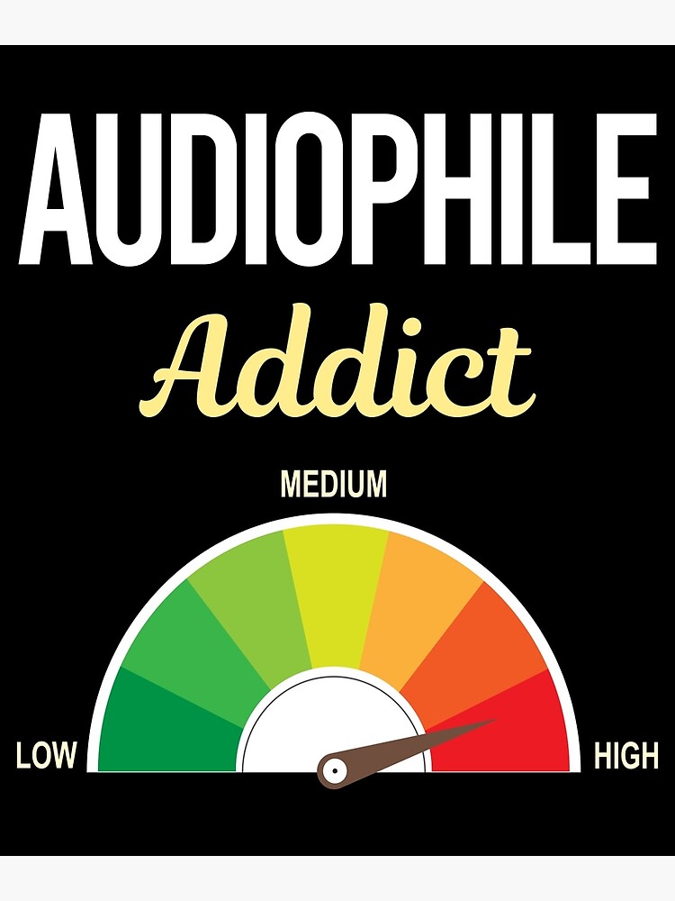"Addict Audiophile" Poster for Sale by PriscillaHerna | Redbubble