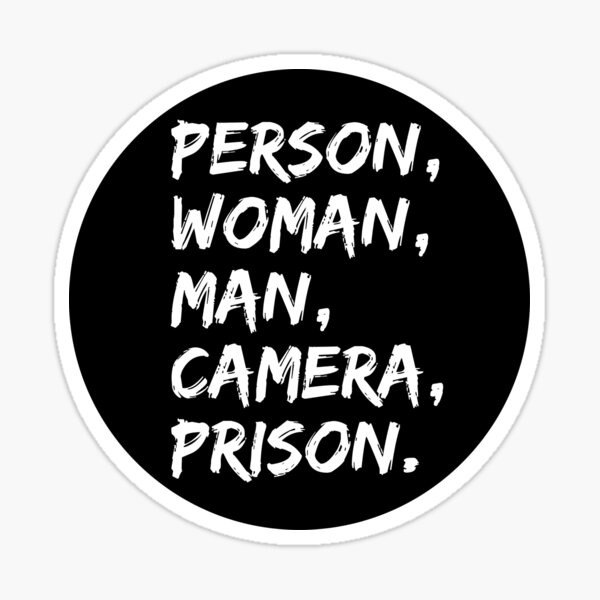 "Person Woman Man Camera Prison | Funny Political Humor | 2022 Midterm ...