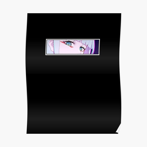 "Lucy eyes Cyberpunk Edgerunners" Poster for Sale by Purpleisbetter ...