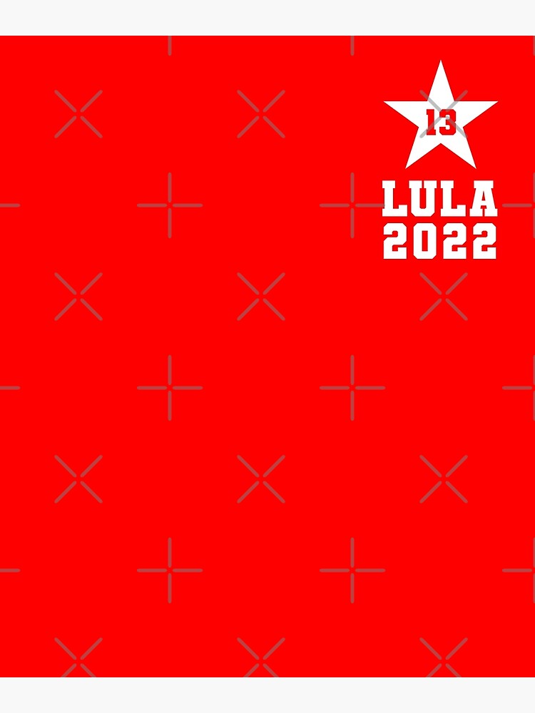 " lula presidente 2022, Lula estrela " Poster for Sale by rachimariposa ...