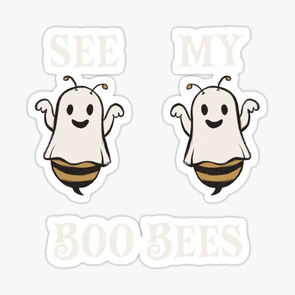 "See My Boo Bees" Sticker for Sale by GuwdTCo | Redbubble