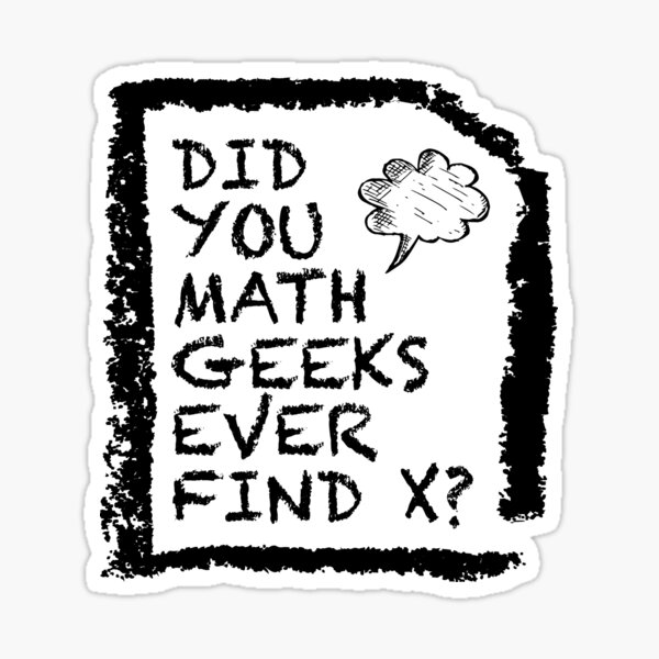 "Math geek" Sticker for Sale by TheBlackSheeep | Redbubble