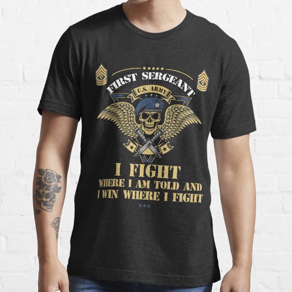 "First Sergeant Gift idea T-Shirt for USA Army Soldiers" T-shirt for ...