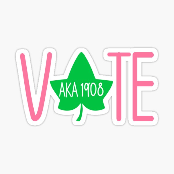 " AKA Vote AKA Sorority 1908" Sticker for Sale by Malterego | Redbubble
