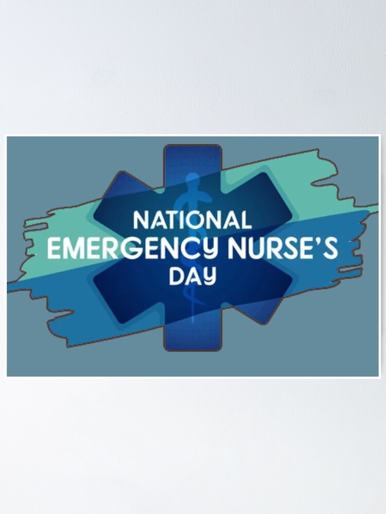 "National Emergency Nurse’s Day" Poster for Sale by vaske-bros | Redbubble
