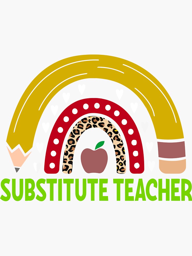 "Substitute Teacher 2022-2023" Sticker for Sale by yassine11227 | Redbubble