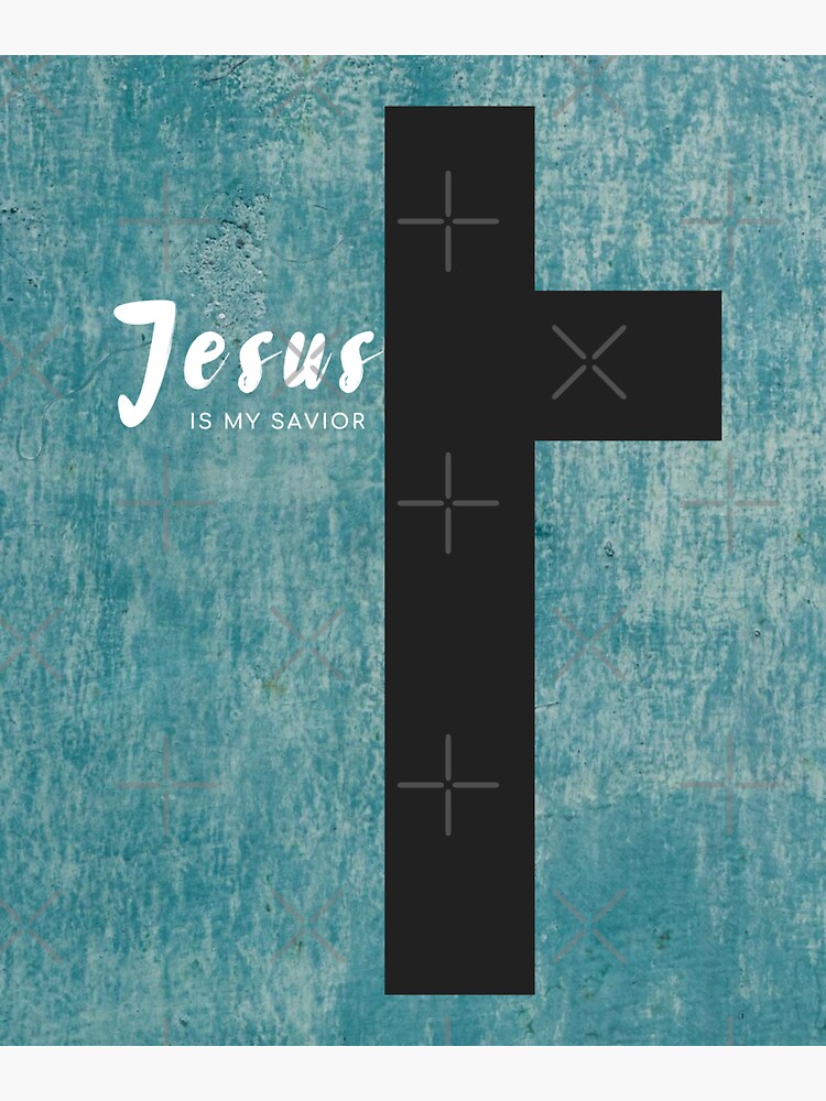 "Jesus is My Salvation I Jesus Christ is My Savior I Crucifixion and ...