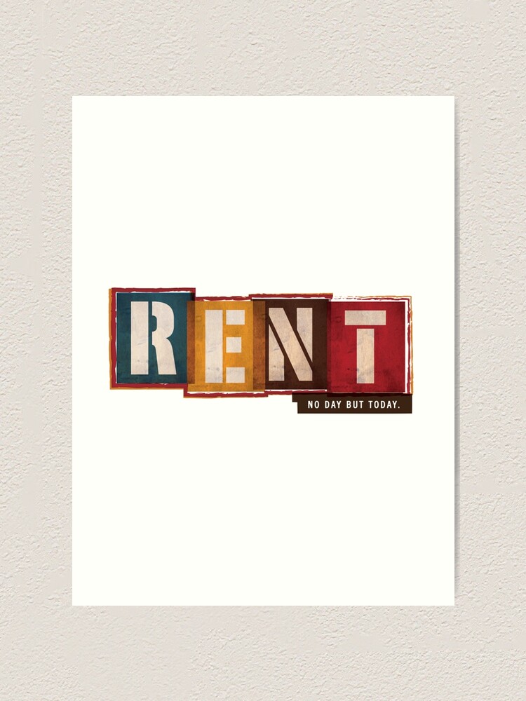 "Rent the Musical" Art Print for Sale by musicalsoundtra | Redbubble