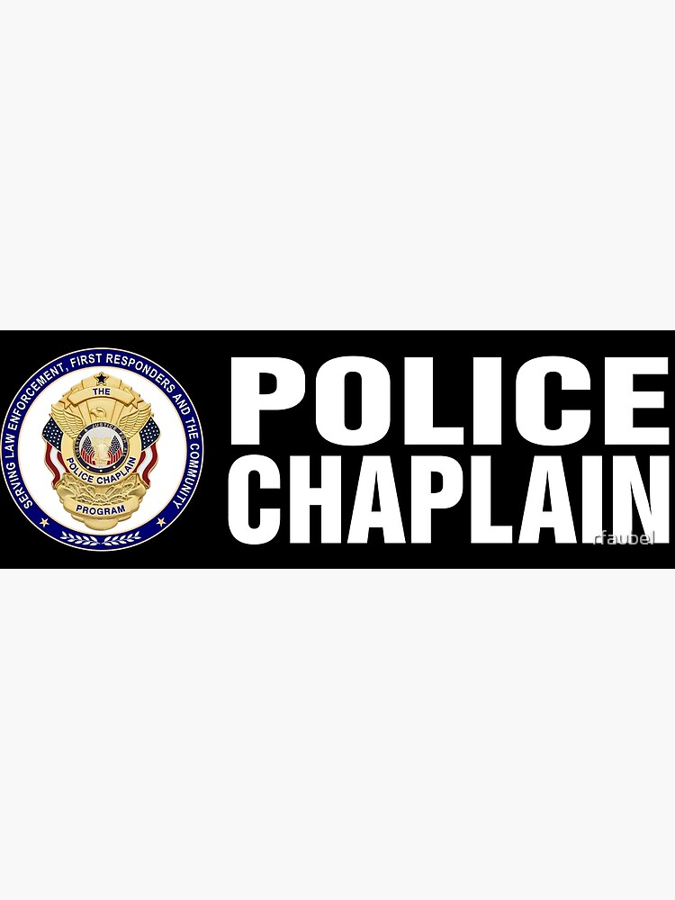 "THE POLICE CHAPLAIN PROGRAM" Poster for Sale by rfaubel | Redbubble