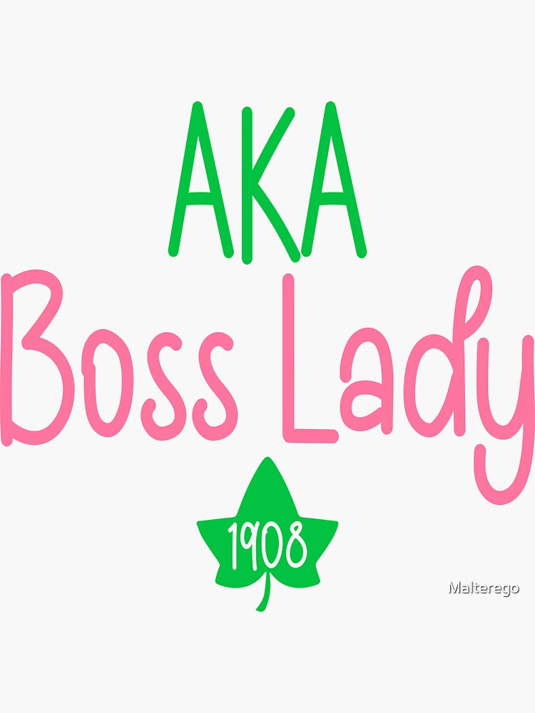 "AKA Boss Lady AKA Sorority 1908" Sticker for Sale by Malterego | Redbubble