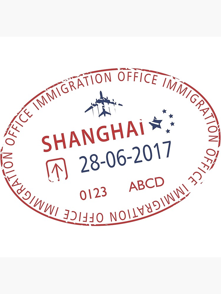 "China, Shanghai - Passport Stamp" Poster for Sale by Sejmen | Redbubble