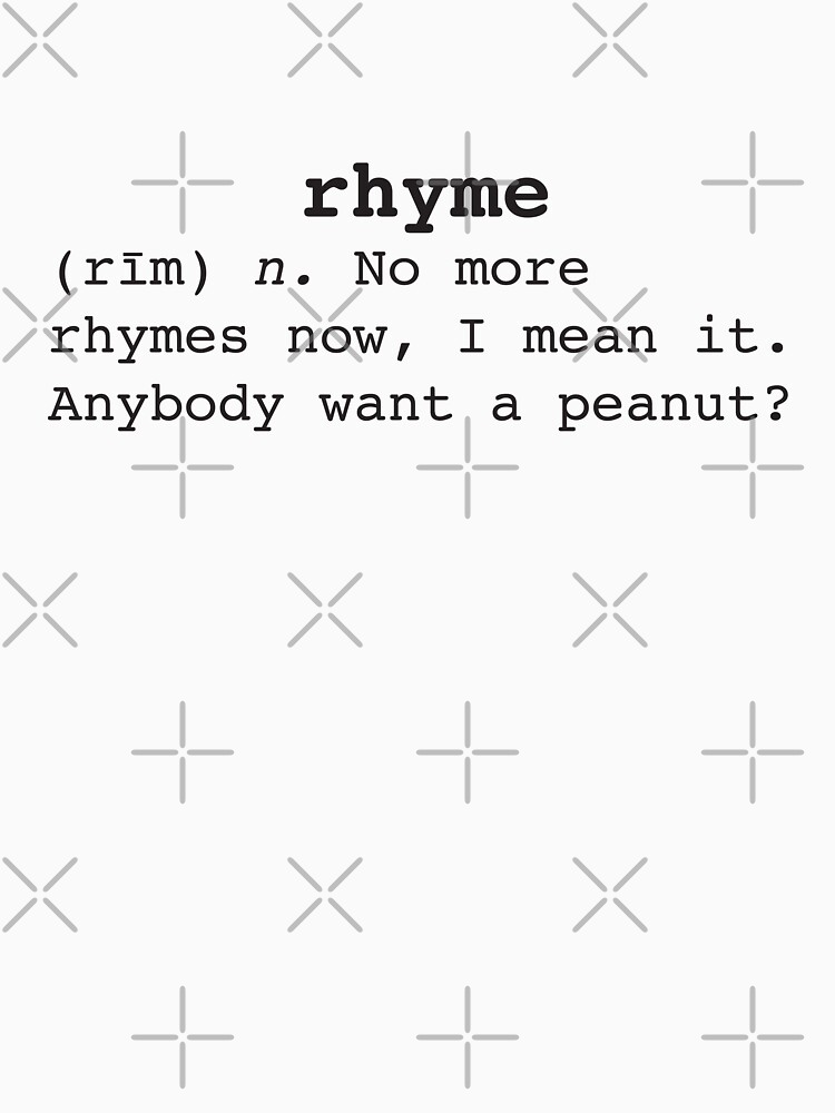 "No More Rhymes" T-shirt for Sale by PerfectDisguise | Redbubble ...