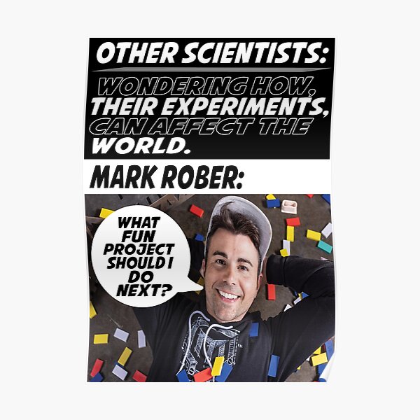 "Mark Rober Meme" Poster for Sale by Fashimation20 | Redbubble
