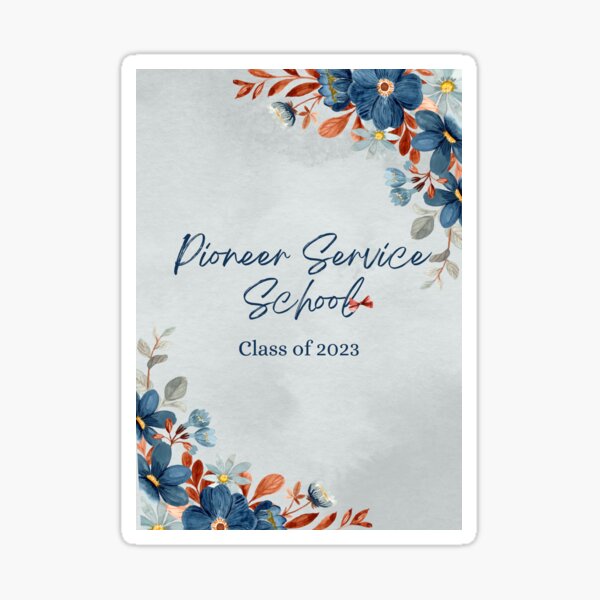 "JW Pioneer Service School Class of 2023" Sticker for Sale by Stylebble ...