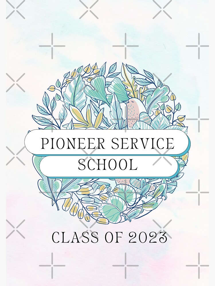 "JW Pioneer Service School Class of 2023" Sticker for Sale by Stylebble ...