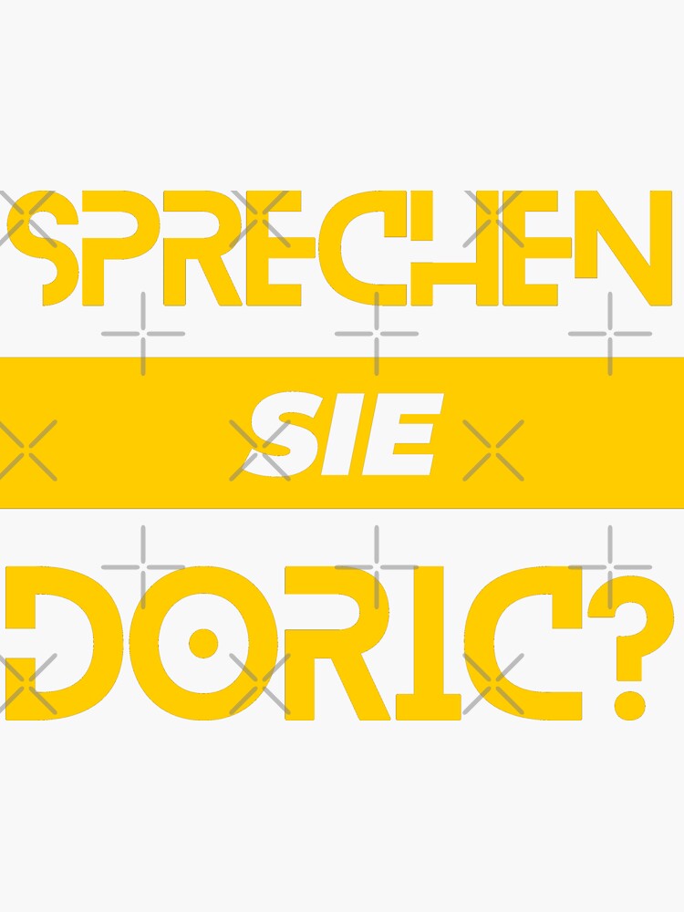 "Sprechen sie dorich?" Sticker for Sale by 84Gallons | Redbubble
