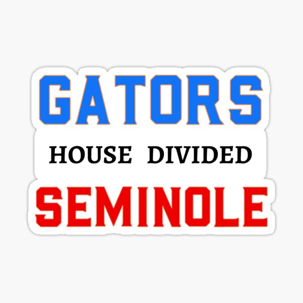 "Gators House Divided Seminole " Sticker for Sale by designsdetour ...